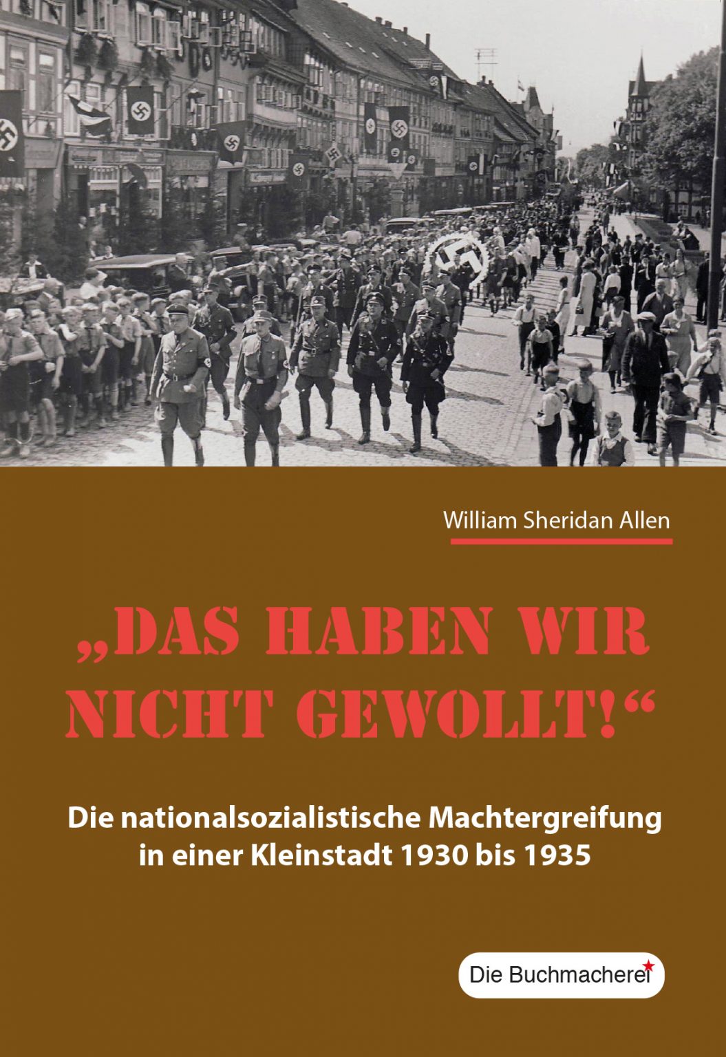 William Sheridan Allen: „Das haben wir nicht gewollt!“ - Unsere Zeitung